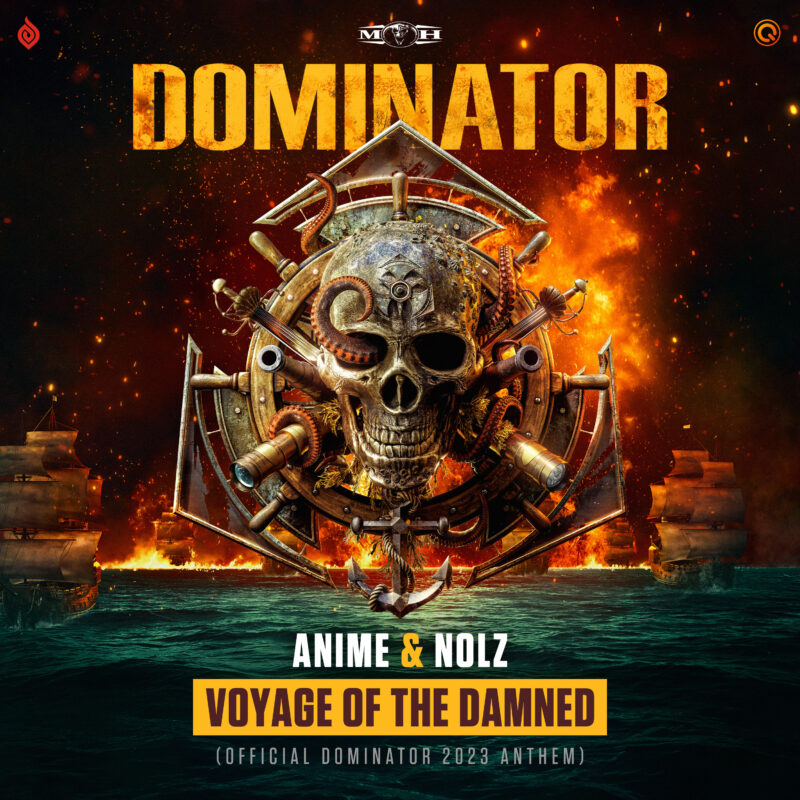 ANIME & NOLZ - VOYAGE OF THE DAMNED (OFFICIAL DOMINATOR 2023 ANTHEM ...
