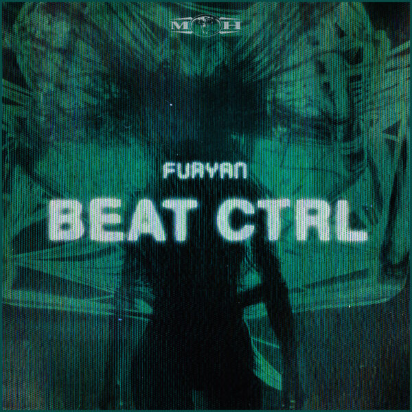 Furyan - Beat CTRL - Masters of Hardcore