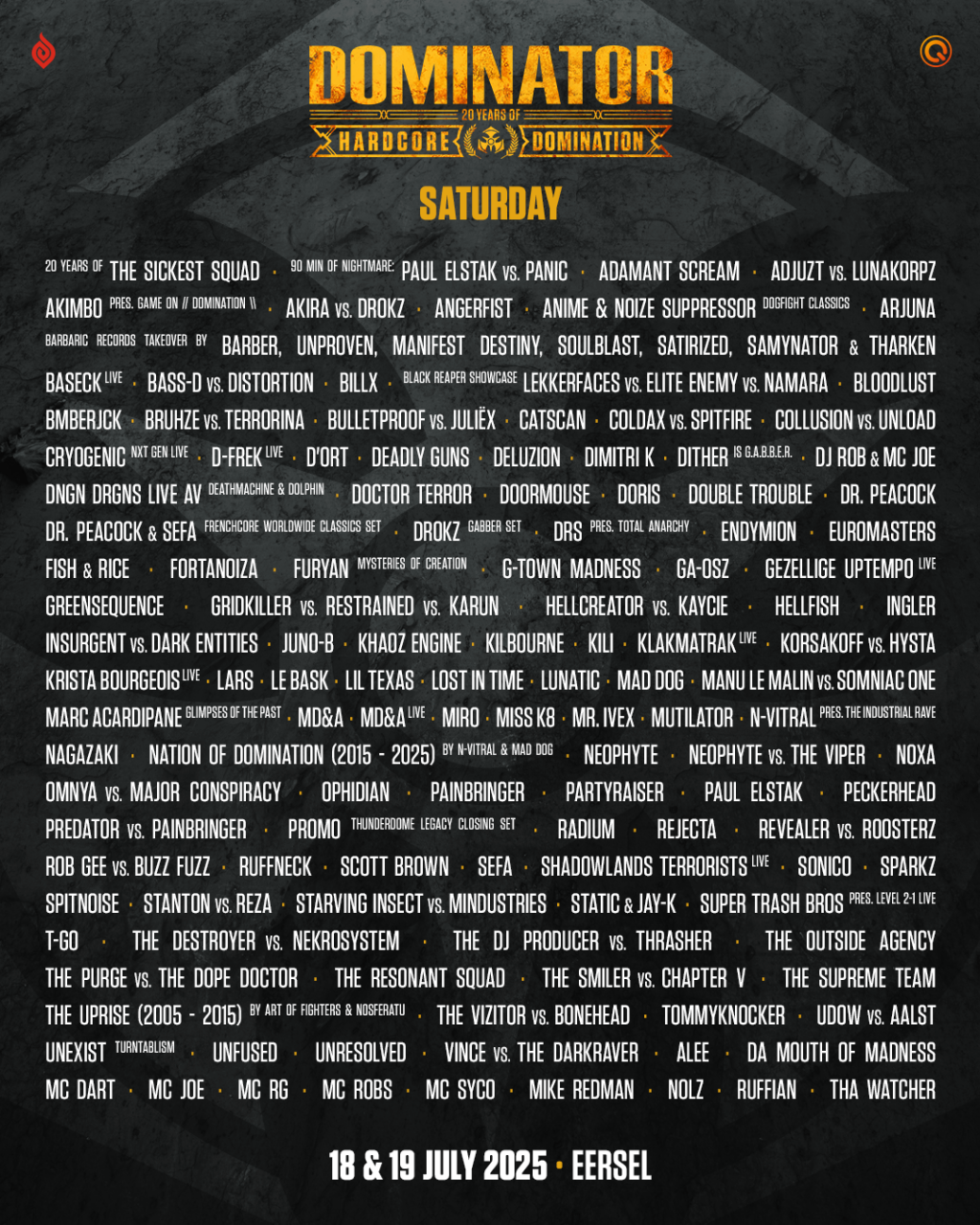 This is the full line-up for Dominator 2025 - 20 Years of Hardcore Domination - Masters of Hardcore